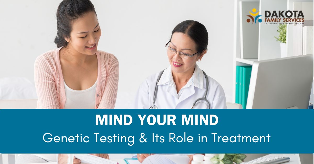 Genetic Testing & Its Role in Treatment